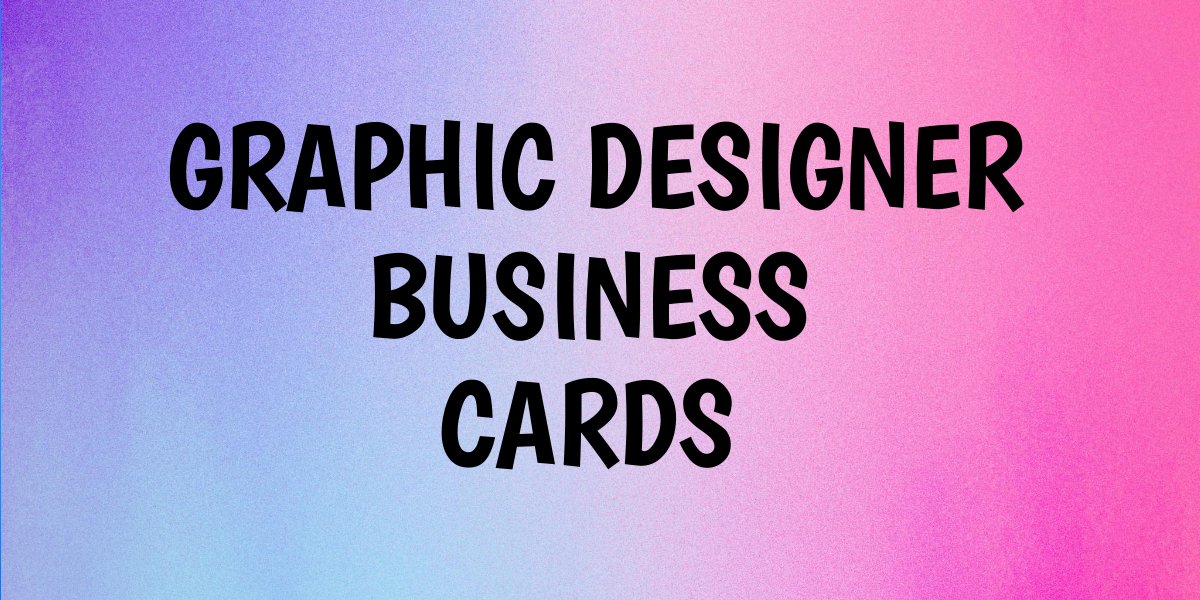 Graphic Designer Business Cards - World's No.1 Business Card Directory